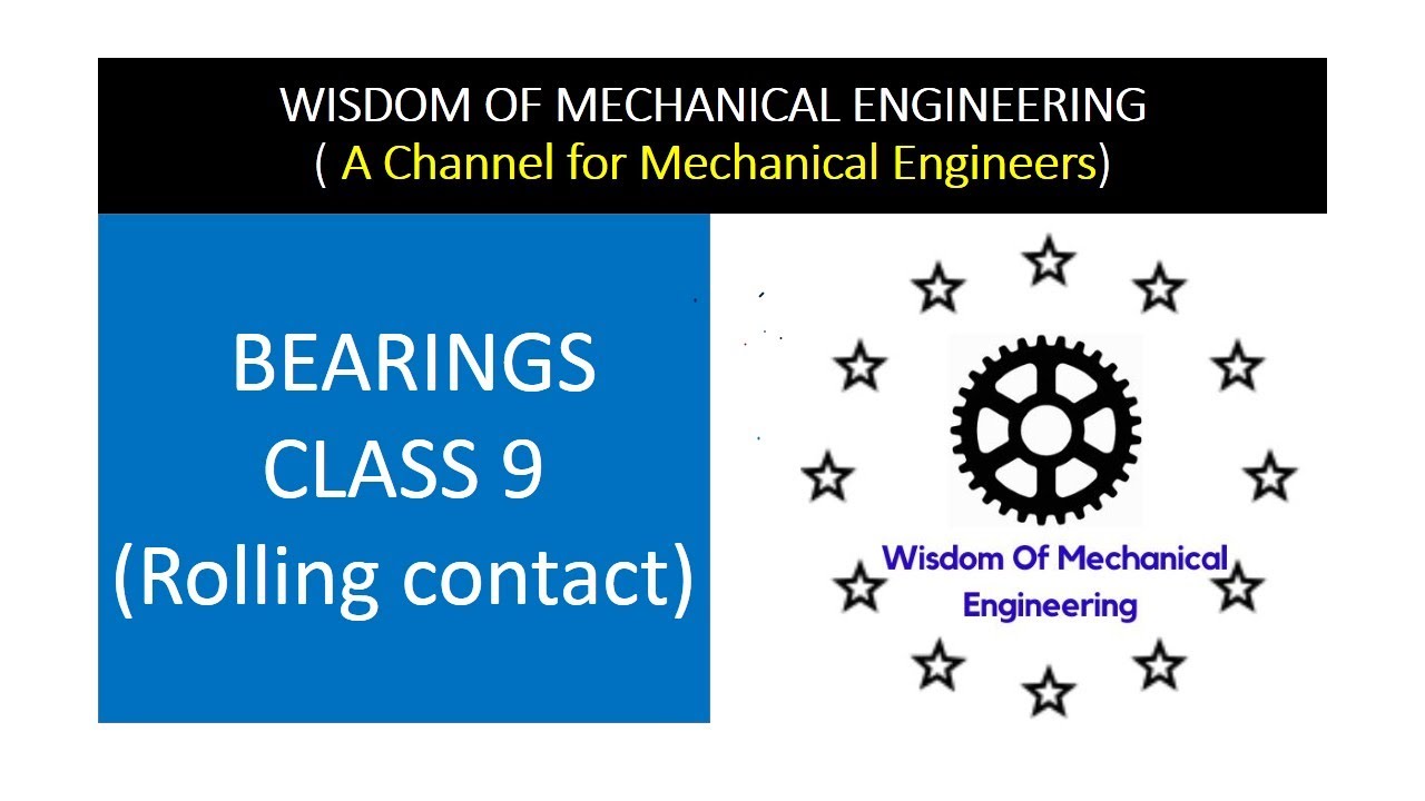 Bearing class 9 ( Rolling contact Bearing) - YouTube