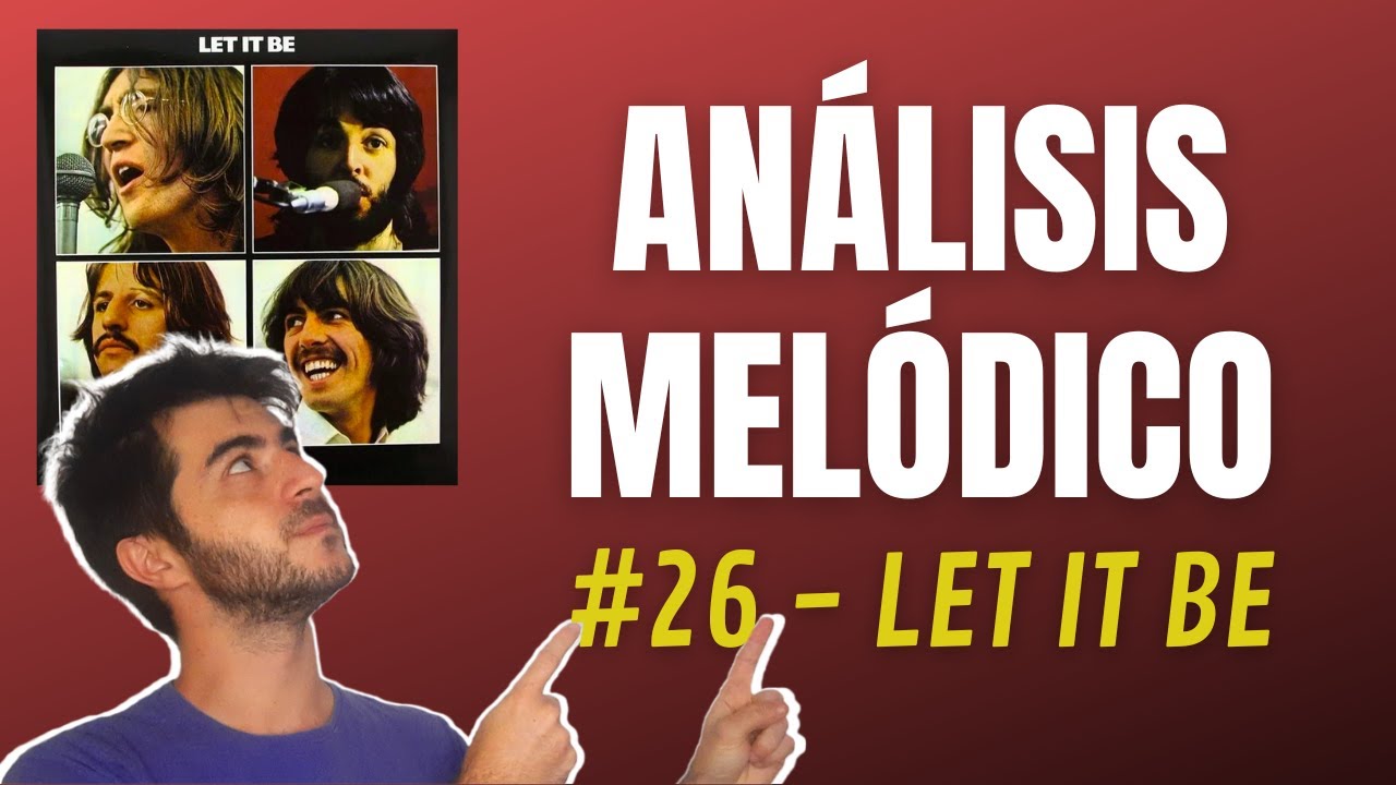 Análisis Beatles - #26 Let it be - YouTube