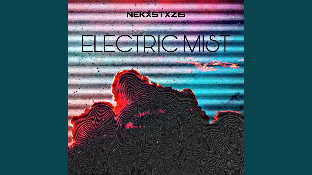 ELECTRIC MIST - YouTube Music