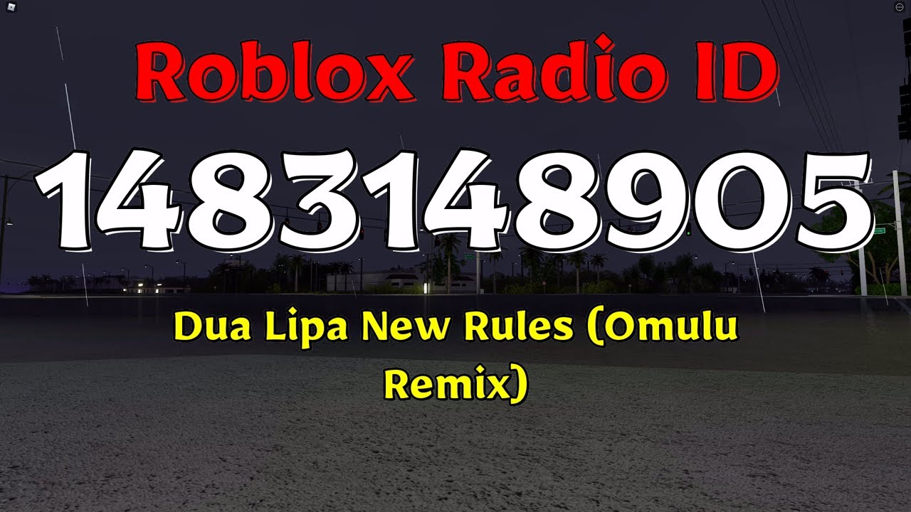 Dua Lipa New Rules (Omulu Remix) Roblox Code - YouTube