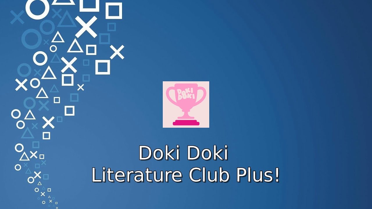 Doki Doki Literature Club Plus! - YouTube