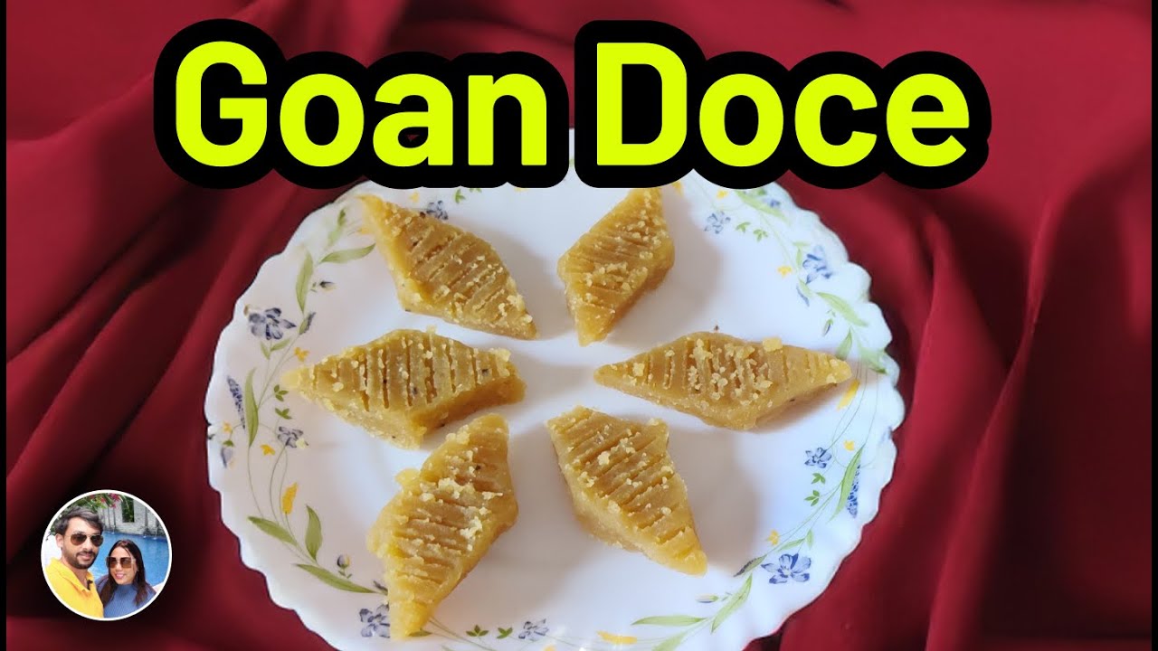 DOCE/GOAN DOCE/Goan Doce recipe/Doce De Grao/Goan Chonya Doce/How to ...