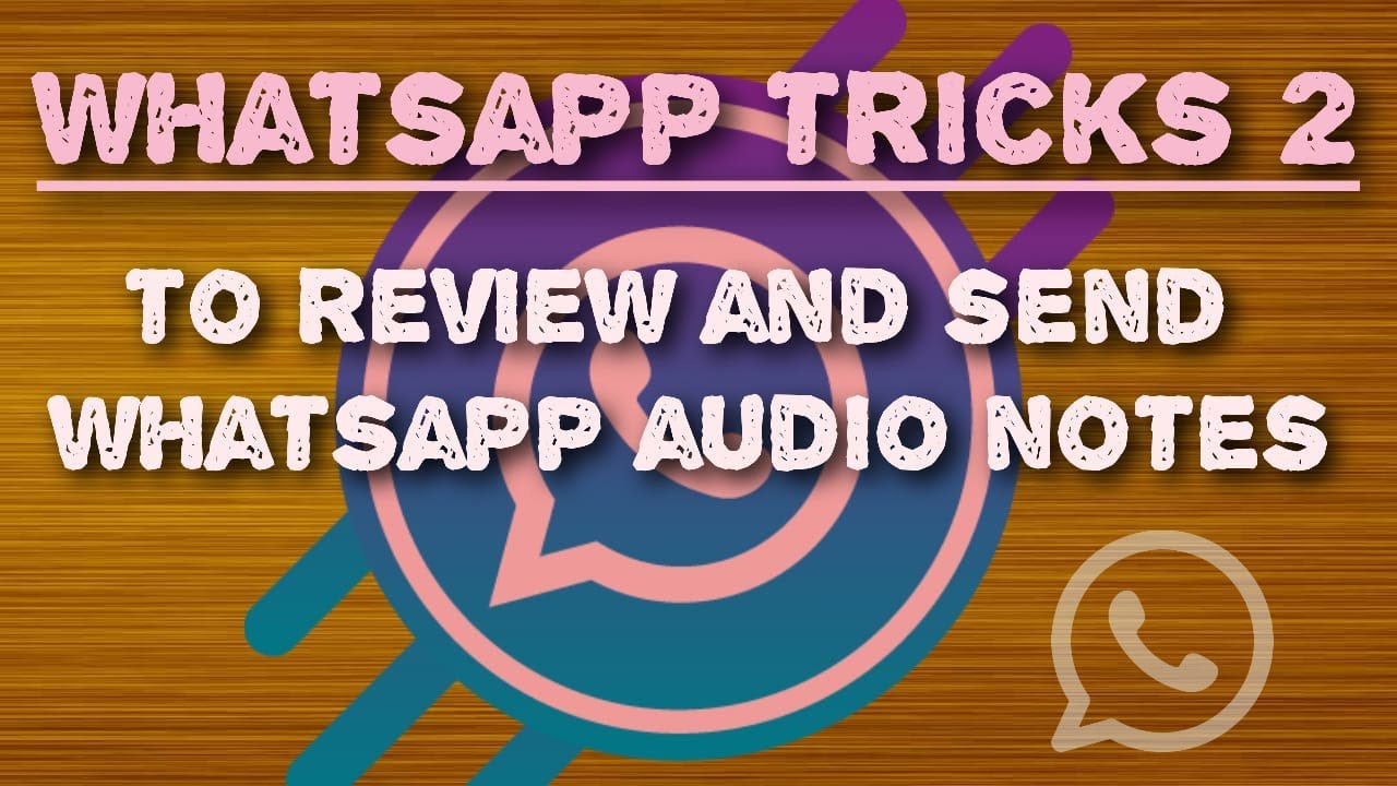 How To Send Whatsapp Voice Notes After Reviewing Easy Way To Review how-to-send-whatsapp-voice-notes-after-reviewing-easy-way-to-review
