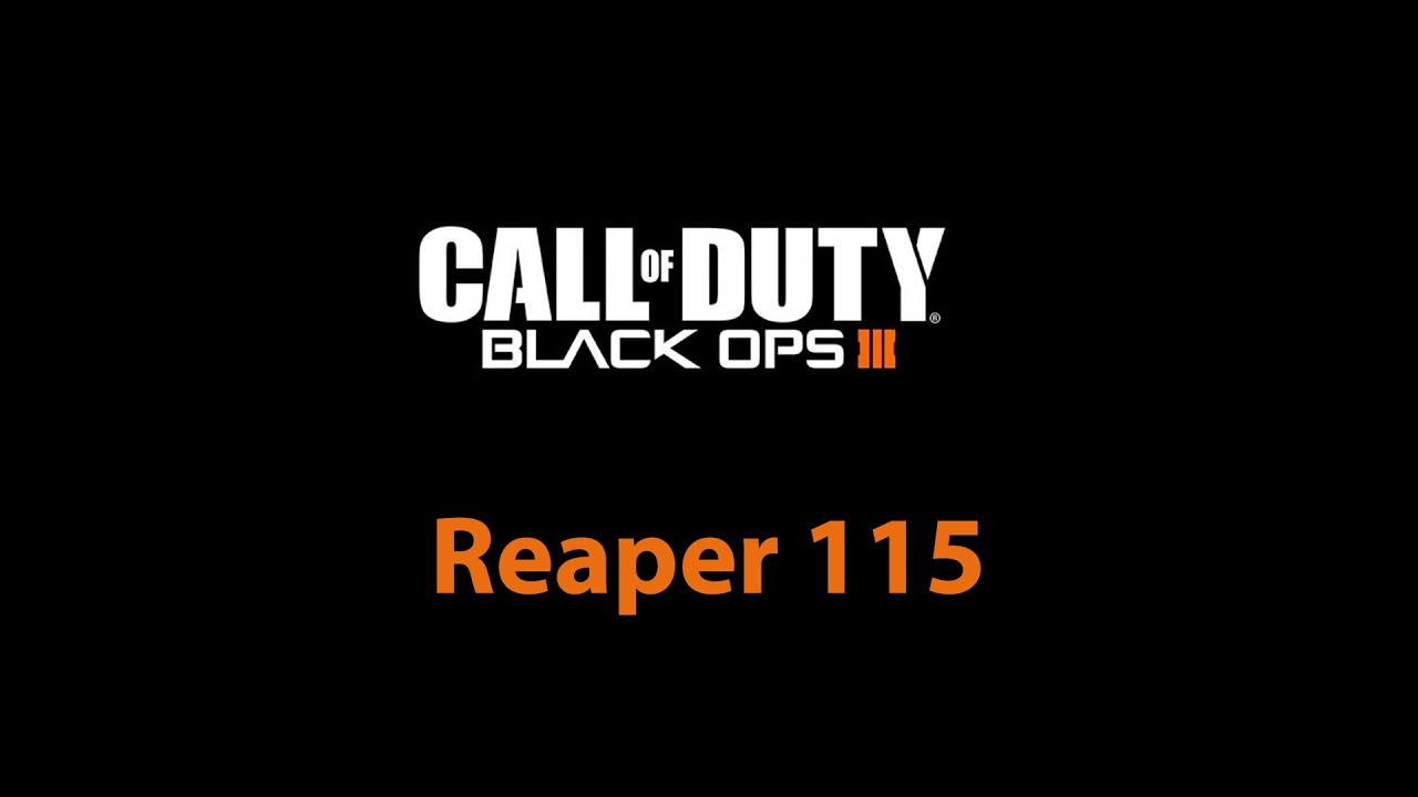 CoD Black Ops 3: Reaper 115 Battlechatter - YouTube