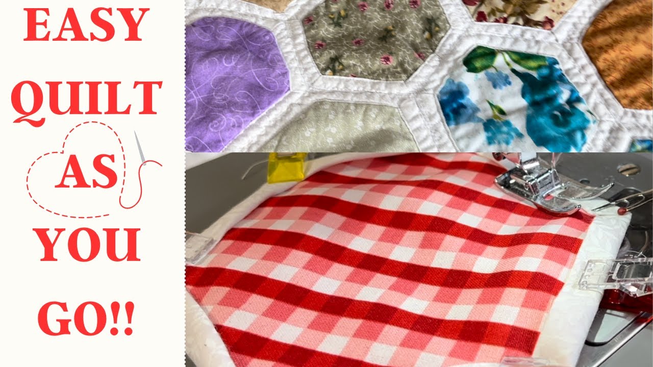 How to QUILT AS YOU GO Perfect For Beginners! Simple steps anyone can ...