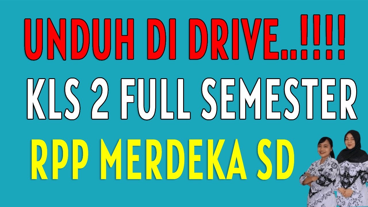 TERLENGKAP !! RPP MERDEKA BELAJAR SD KELAS 2 FULL SEMESTER 2 DAN 1 ...