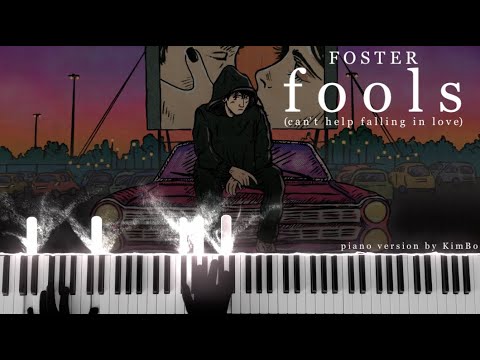 Foster - fools (can't help falling in love) [piano tutorial + sheets ...