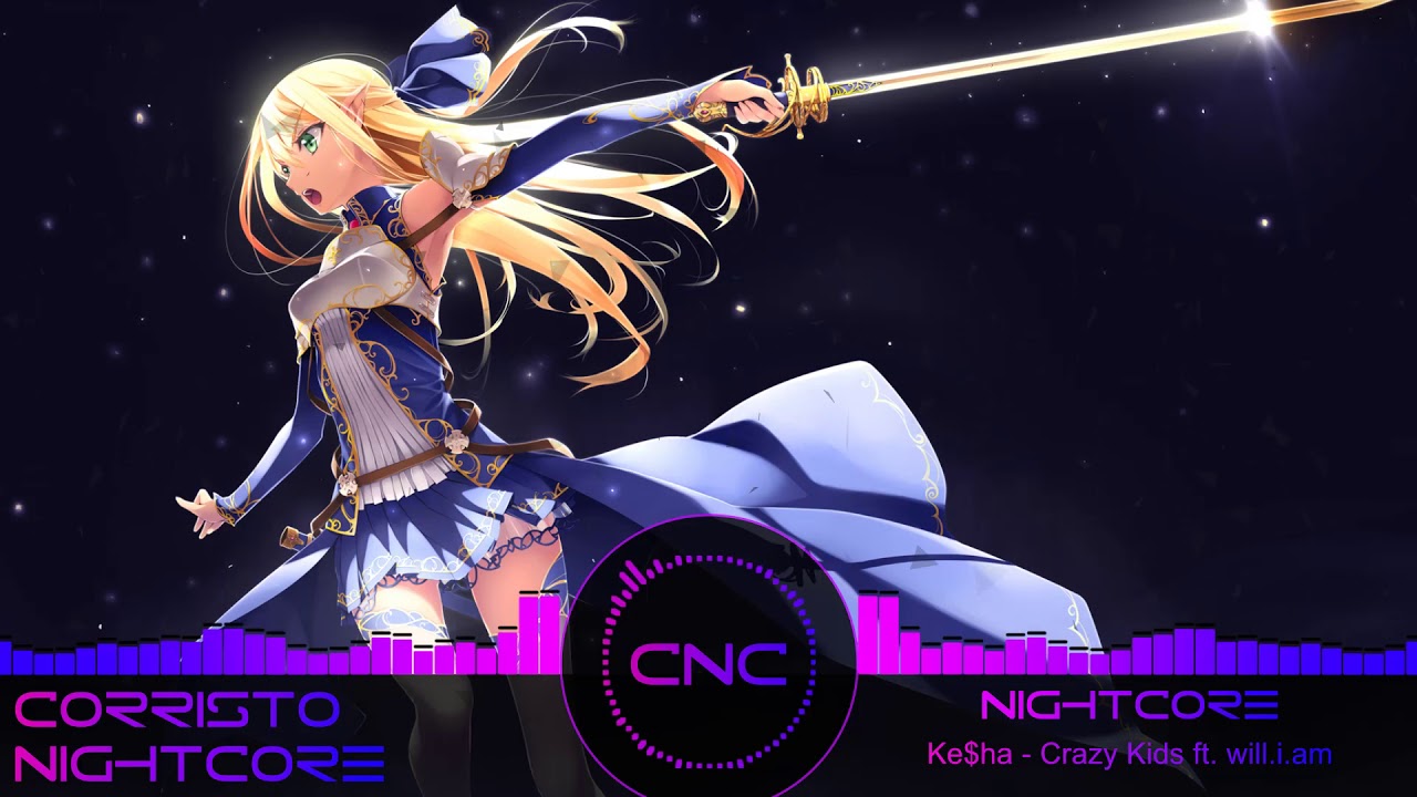 [Nightcore] Ke$ha - Crazy Kids ft. will.i.am - YouTube