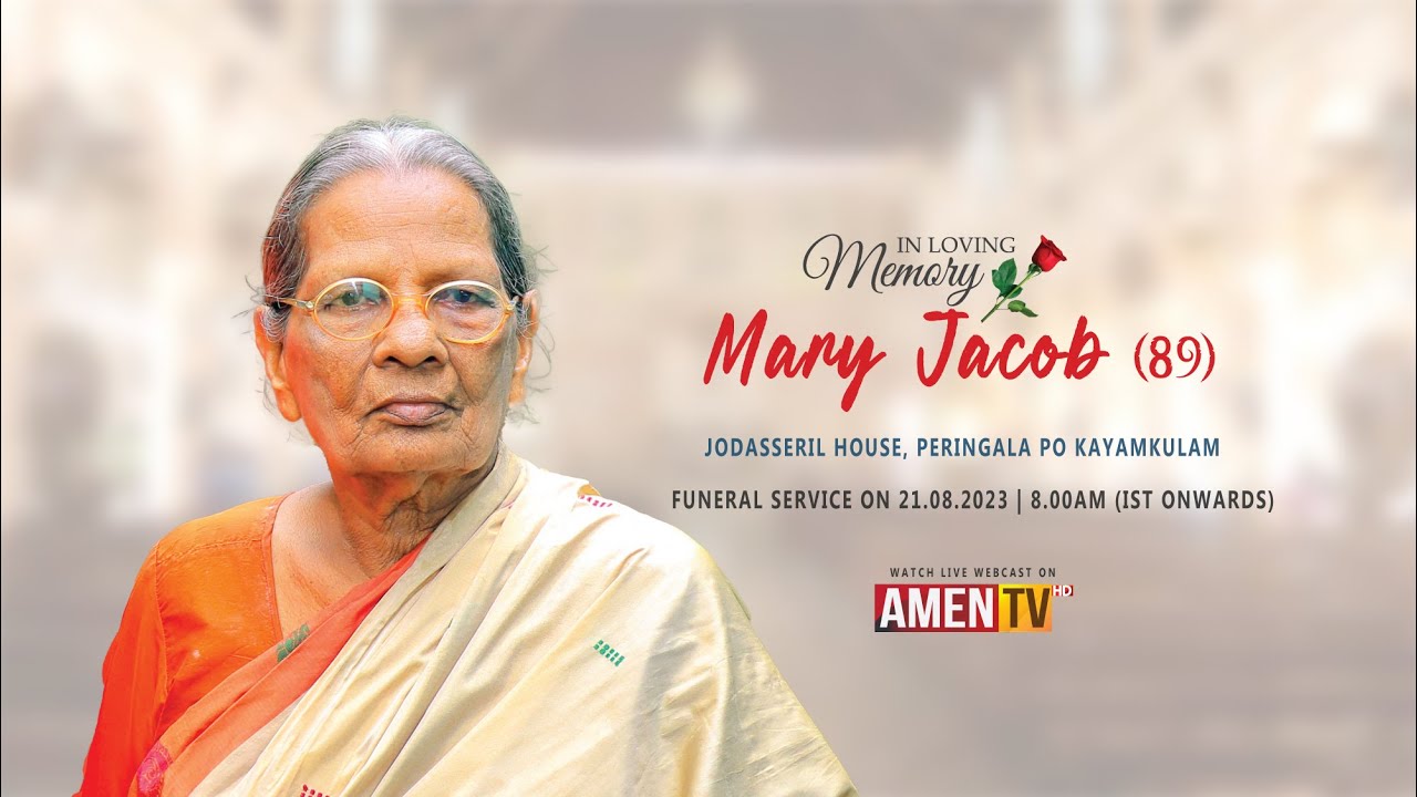 MARY JACOB (89) | FUNERAL LIVE WEBCAST | 21.08.2023 #amentv - YouTube