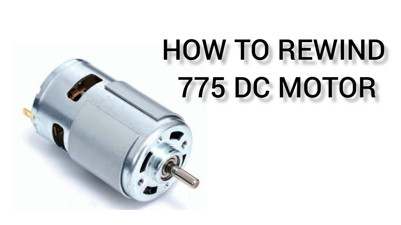 How to rewind 775 DC motor | How to repair 775 dc motor - YouTube