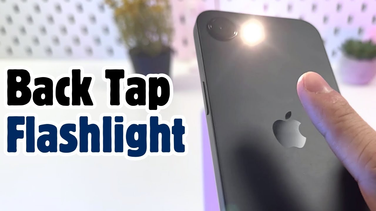 iPhone 16e Tutorial - Enable Flashlight with Double or Triple Back Tap ...
