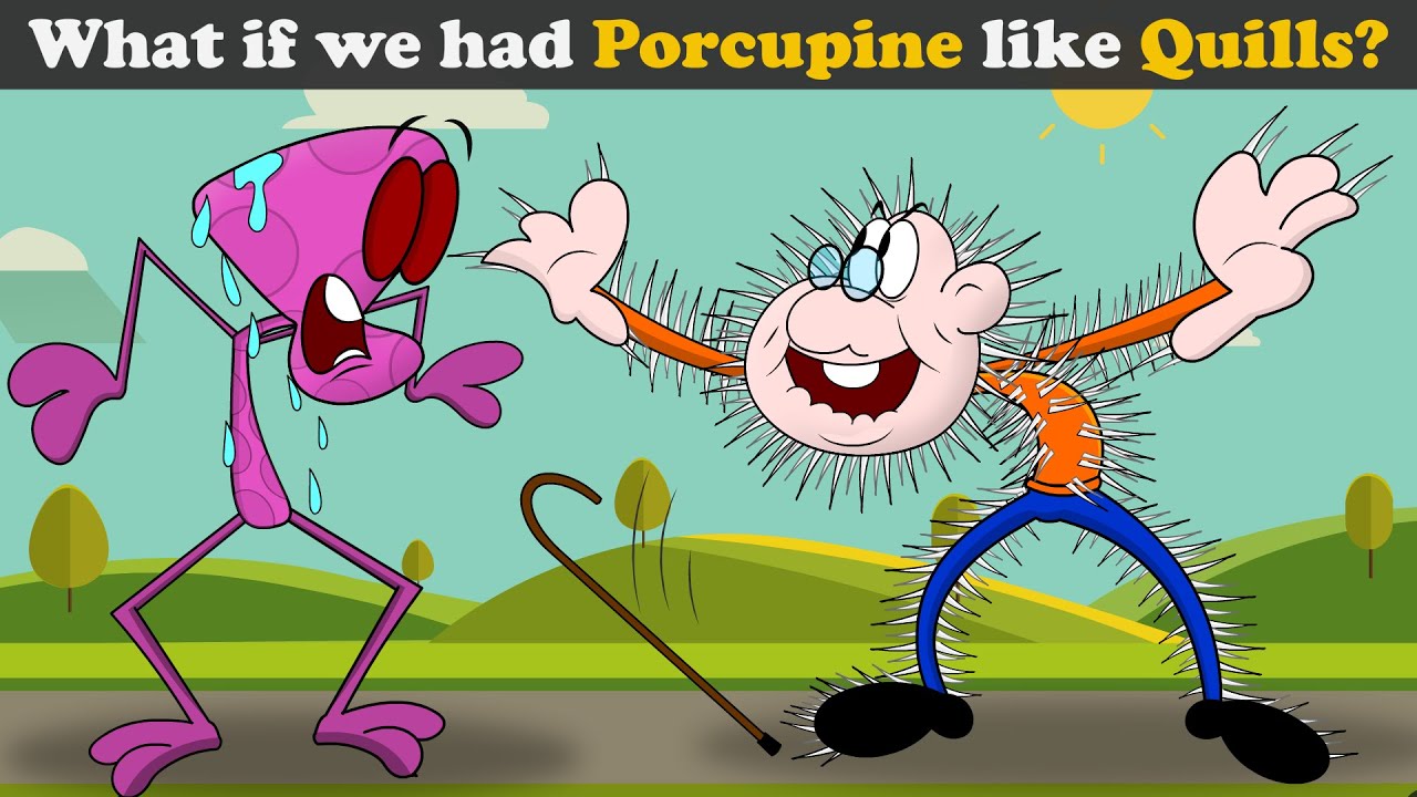 What if we had Porcupine like Quills? + more videos | #aumsum #kids # ...