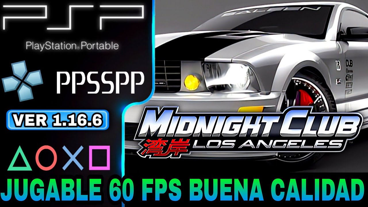 PPSSPP 1.16.6 Midnight Club Los Angeles o L.A Remix psp 60 FPS Ultra HD ...