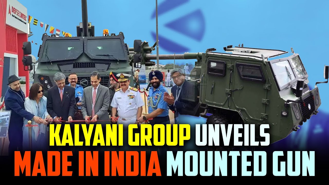 Kalyani Group Unveils Made in India Mounted Gun - YouTube