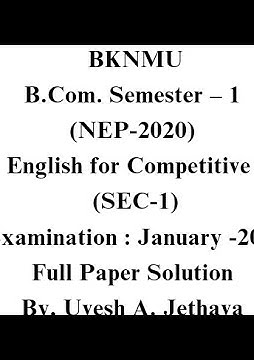 #bknmu B.Com Sem-1 English for Competitive Exams-1 (SEC1) Exam 2024 Paper Solution #bknmu_bcom ...
