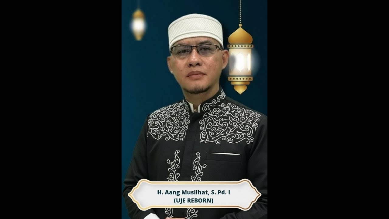 Ceramah Ust Aang Muslih,S Pd I - YouTube