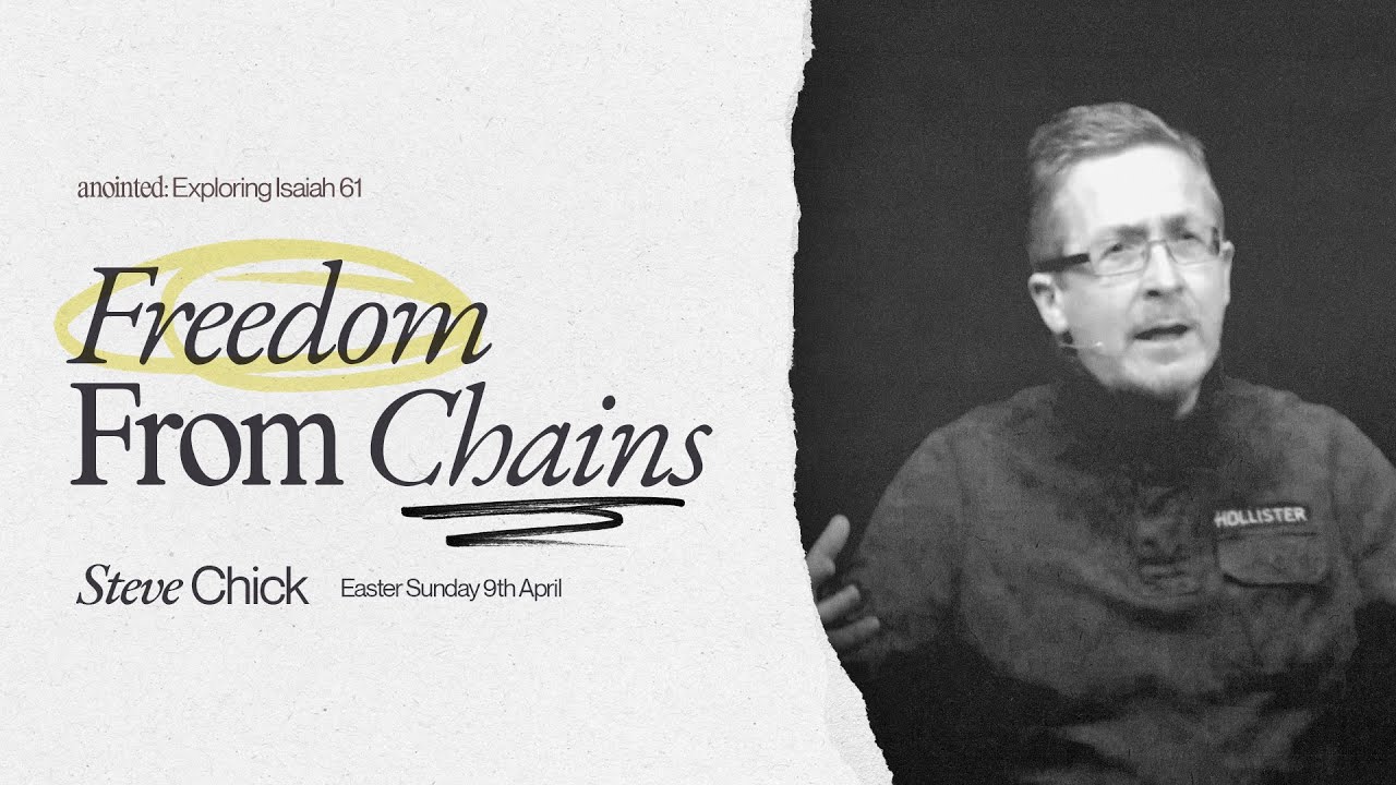 Freedom From Chains | Anointed | Steve Chick - YouTube