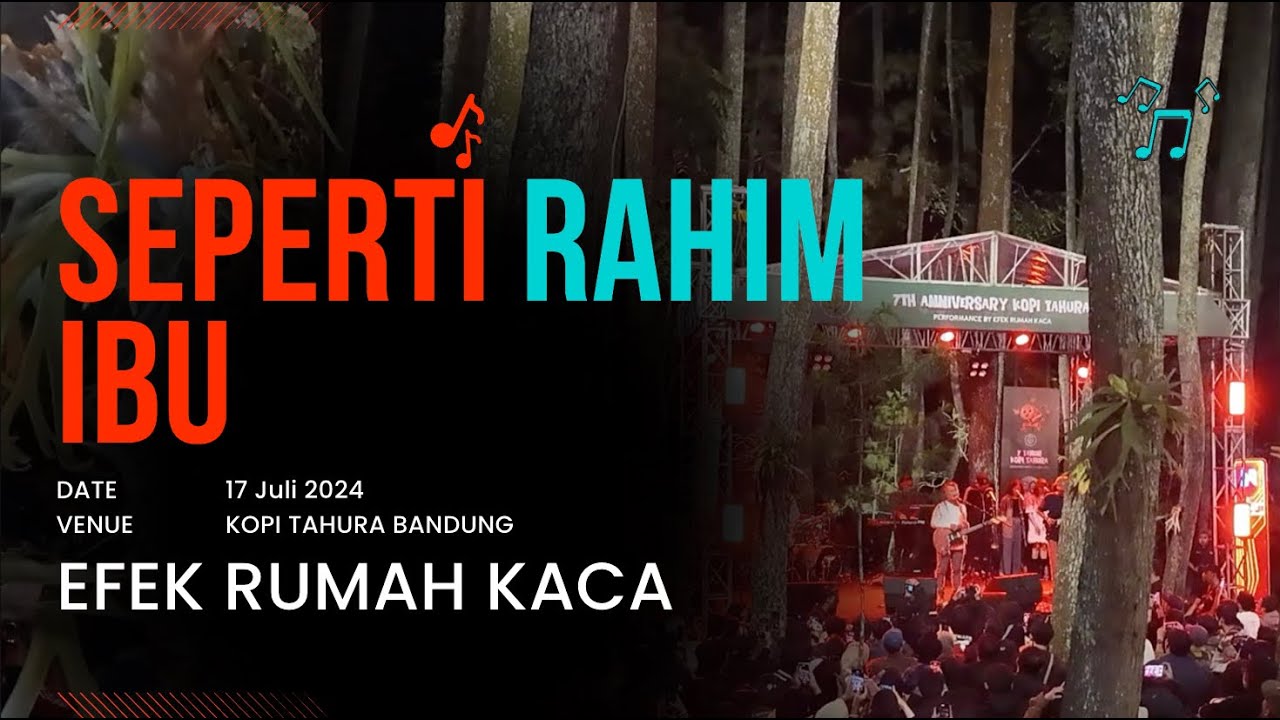 EFEK RUMAH KACA - SEPERTI RAHIM IBU | LIVE AT KOPI TAHURA BANDUNG - YouTube