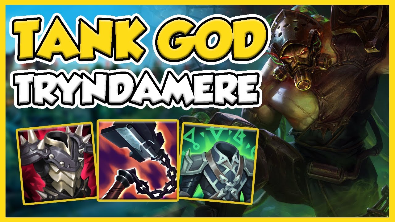 ULTIMATE TANK TRYNDAMERE BUILD RETURNS! STRONEST LATE-GAME 1V5 MONSTER ...