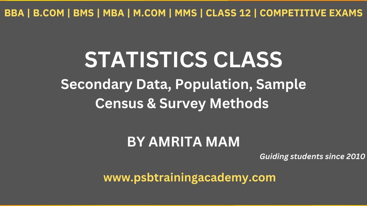 Understanding Secondary Data, Population, Sample, Census & Survey ...