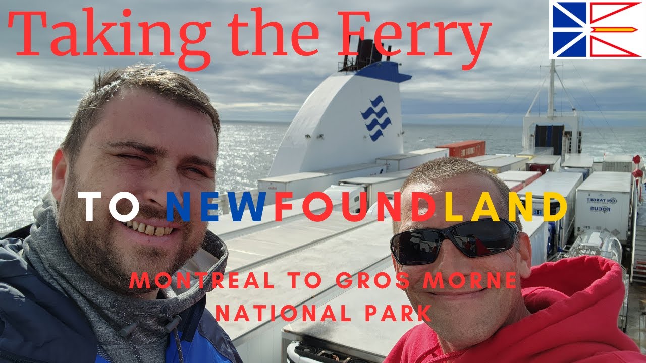 Taking the Ferry to Newfoundland (MARINE ATLANTIC FERRY) - YouTube