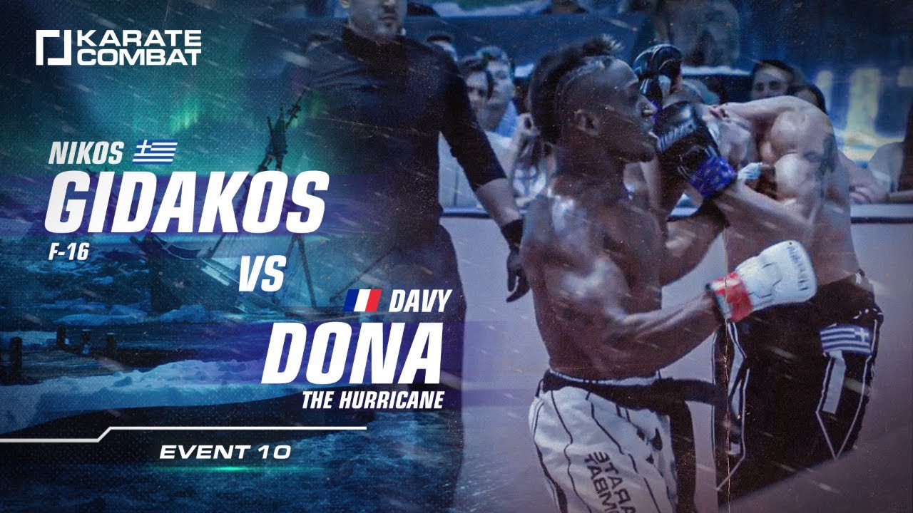 FULL FIGHT:: NIKOS GIDAKOS vs DAVY DONA - Karate Combat S02E10 - YouTube