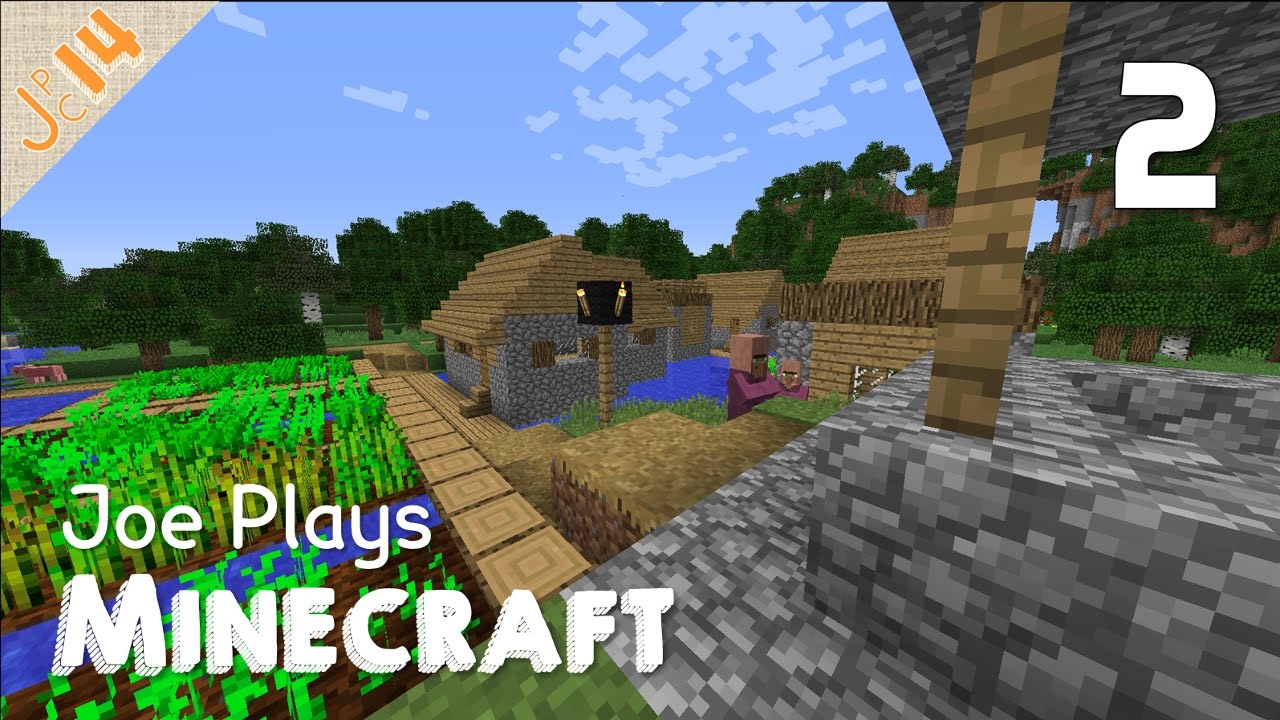 Joe Plays Minecraft S3 E2: VILLAGE AHOY! [Survival] - YouTube