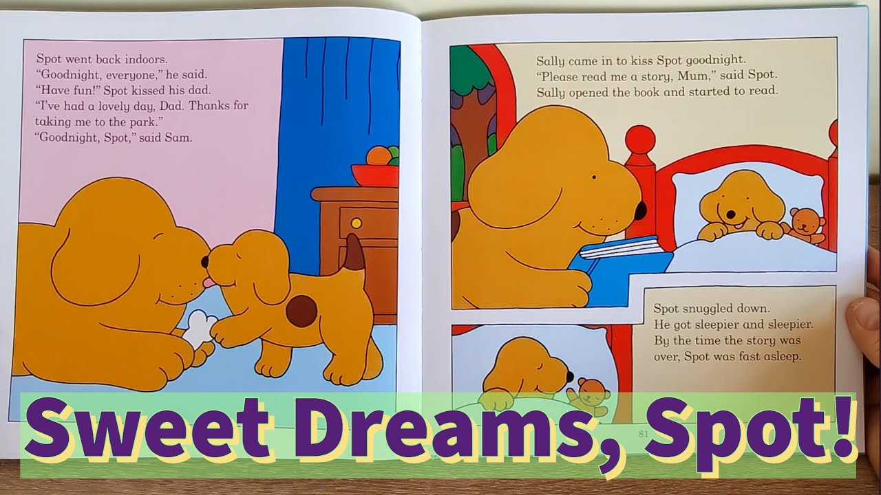 Sweet Dreams, Spot! Spot Story Book Read Aloud - YouTube