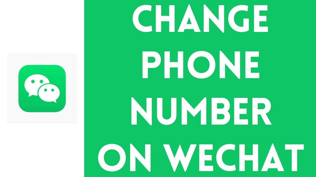 How To Change Phone Number On WeChat (2024) - YouTube