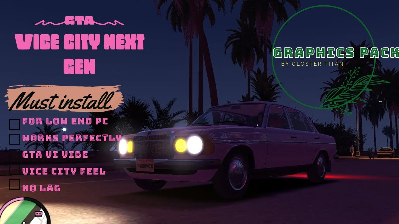 GTA VICE CITY NEXT GEN GRAPHICS MOD FOR LOW END PC - YouTube