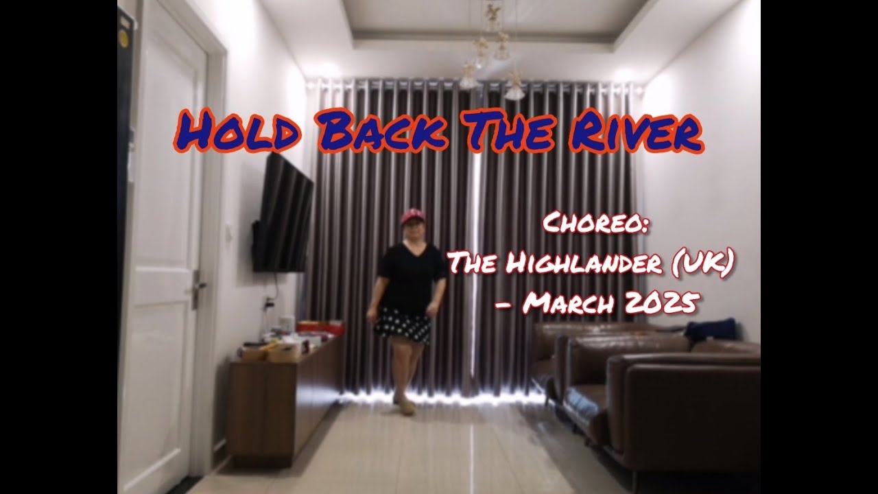 Hold Back The River - Line Dance (The Highlander (UK) - March 2025) - YouTube