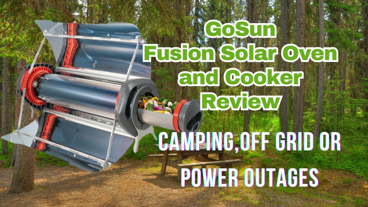 GOSUN Fusion Solar Oven and Cooker review: Survive ANY Power Outage ...