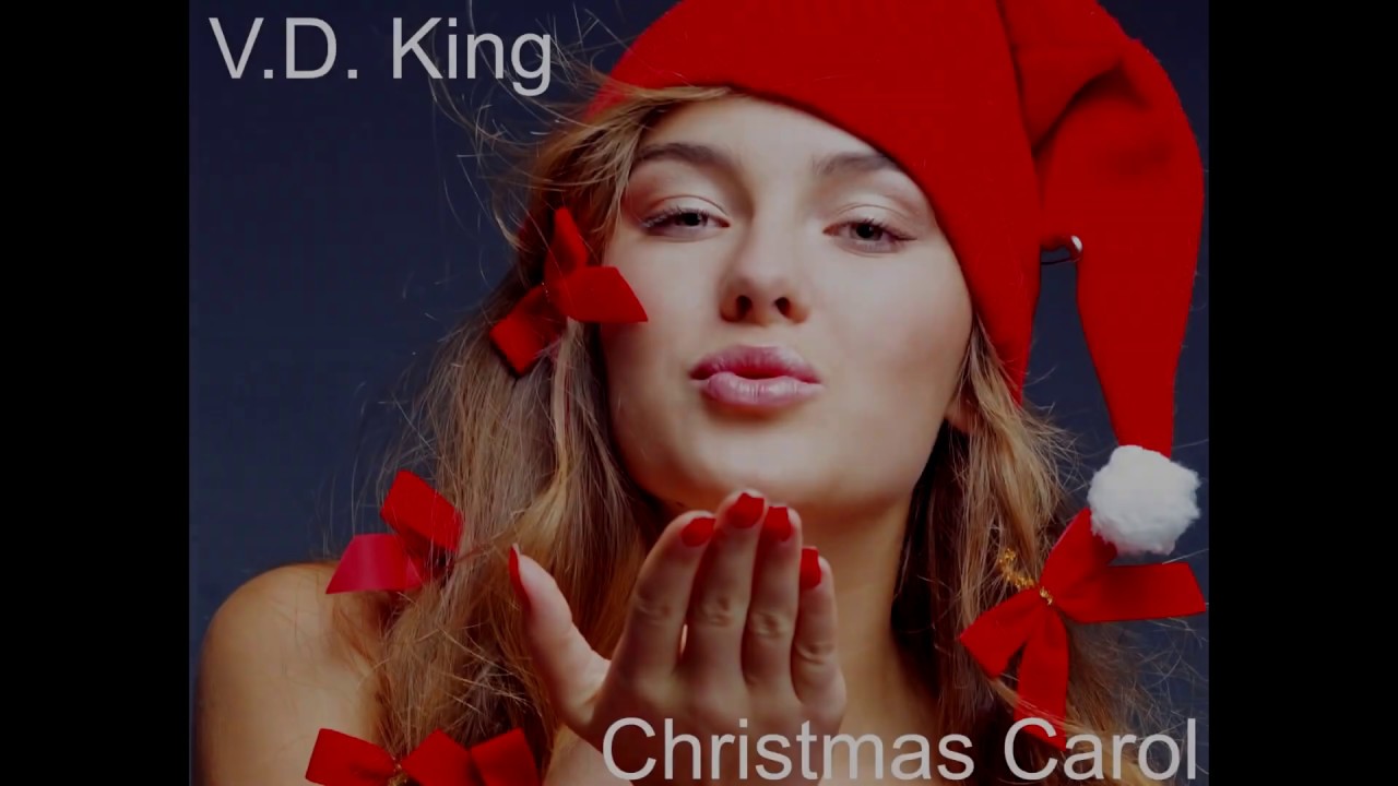 Christmas Carol by V.D. King - YouTube