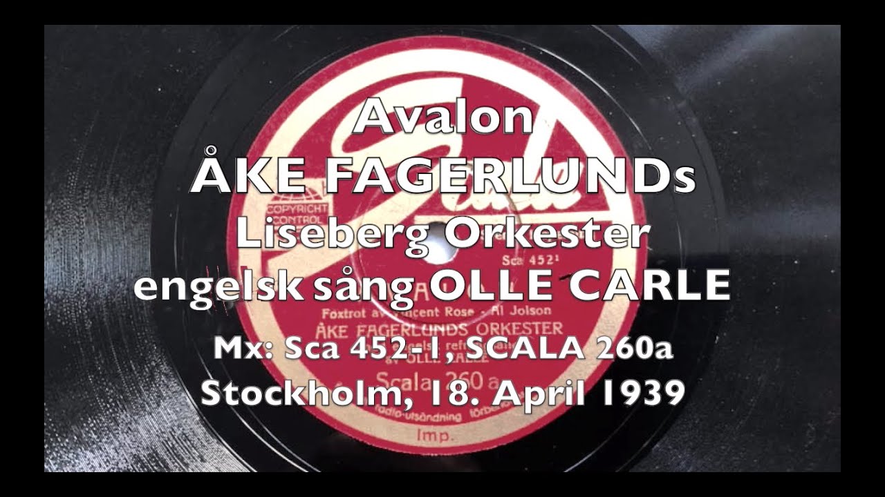 Avalon - Corrine Corrina - Åke Fagerlund, Olle Carle 1939 Stcokholm ...