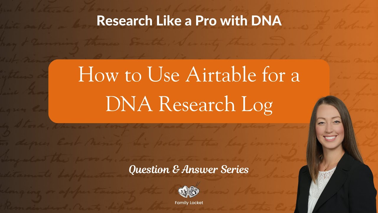 How to Use Airtable for a DNA Research Log - YouTube