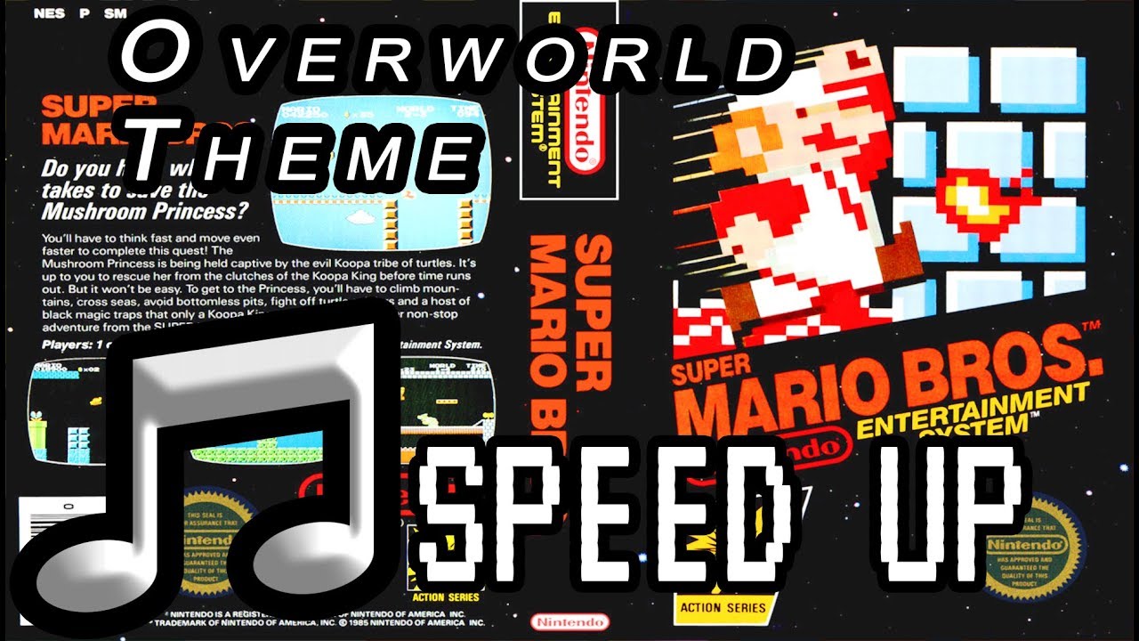 Super Mario Bros. OST: Overworld Theme (Sped Up) - YouTube