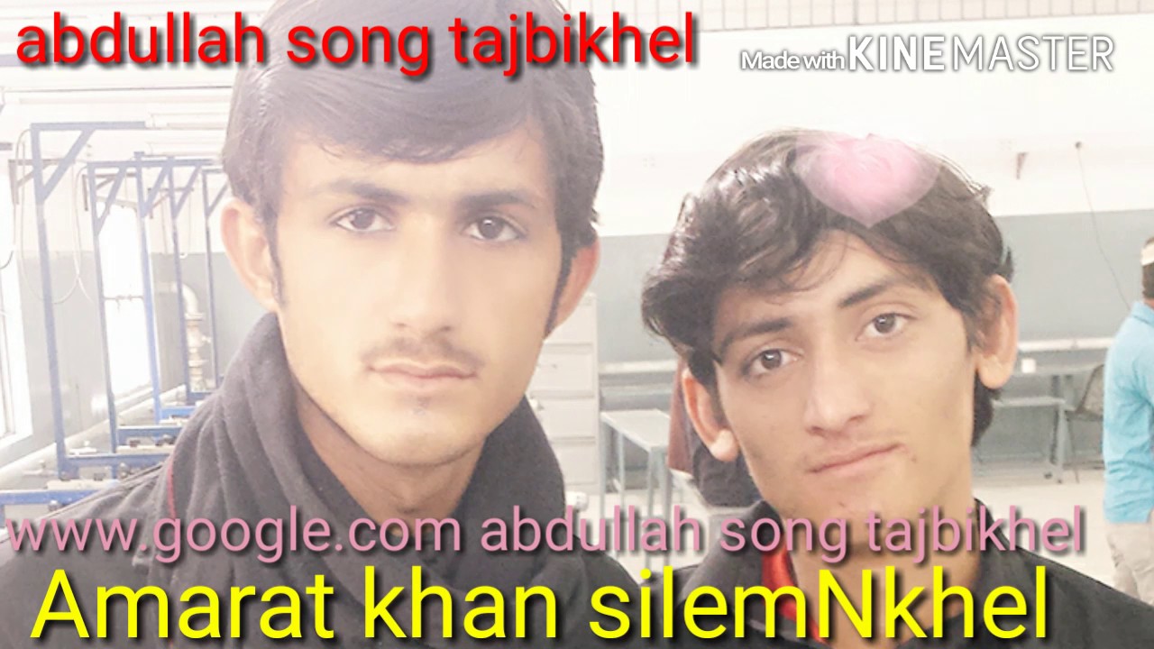 abdullah song tajbikhel - YouTube