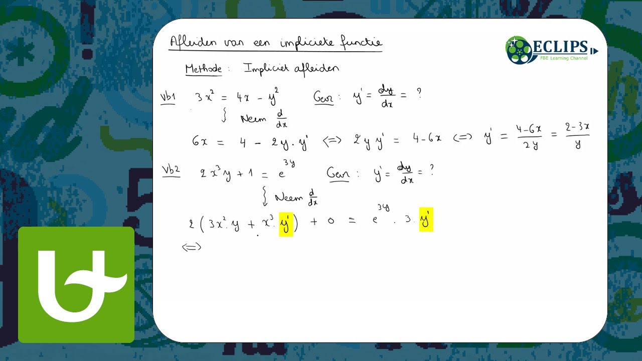 Afleiden van een impliciete functie d.m.v. het impliciet afleiden ...