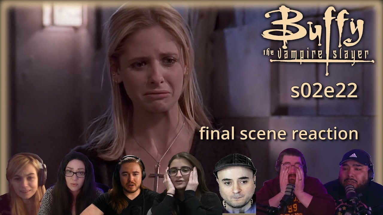Buffy s02e22 "finale scene" Best of Reaction - YouTube