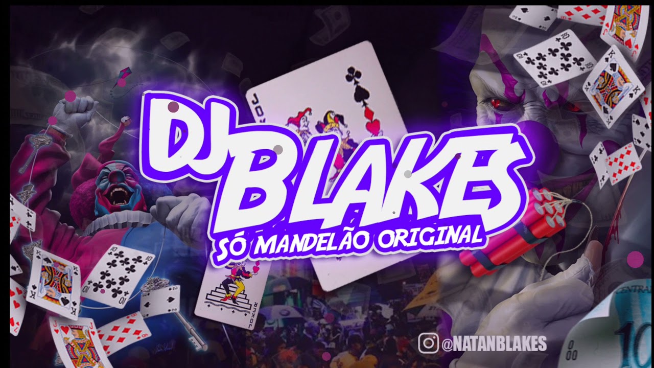 SET FINAL DE ANO - DJ BLAKES SÓ MANDELÃO ORIGINAL (DJ Blakes) 2021 - YouTube