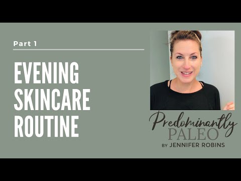Nighttime Routine Part 1