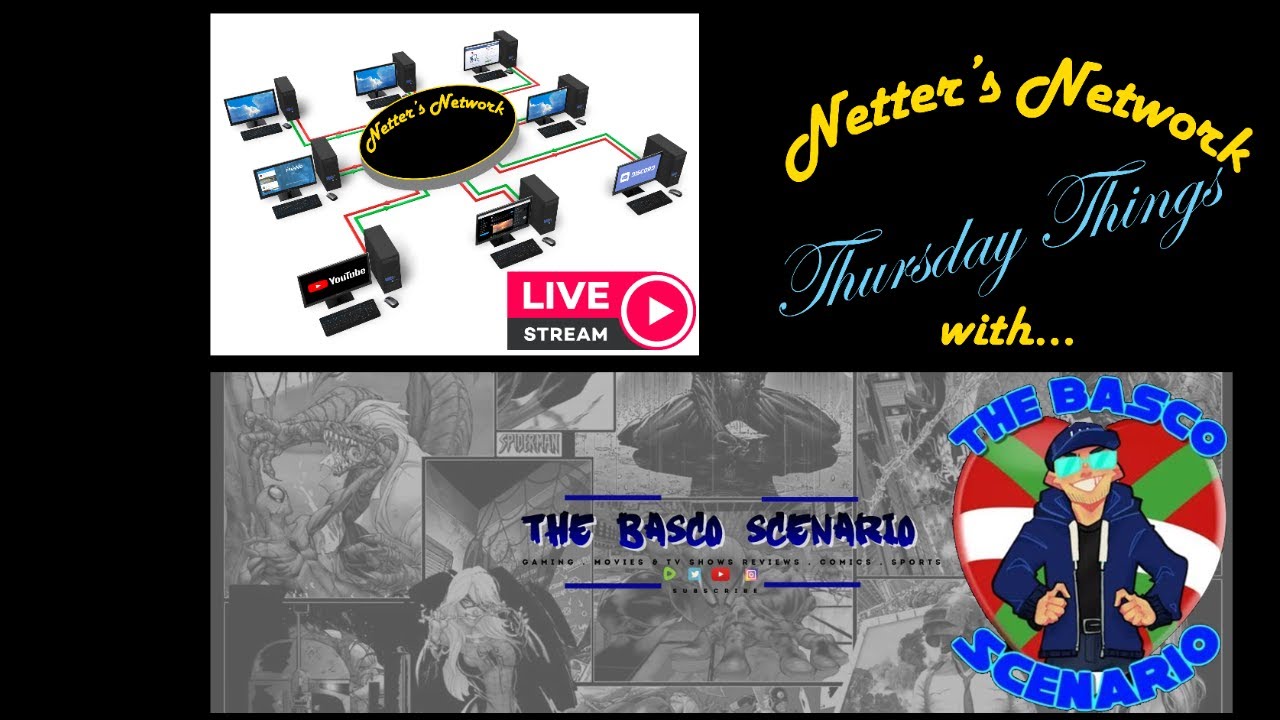 Netter's Network Thursday Things: With Guest The Basco Scenario - YouTube