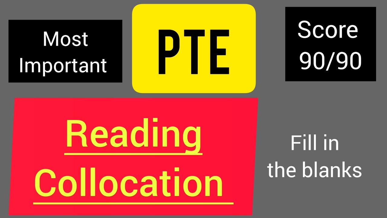 COLLOCATION IN PTE READING - YouTube