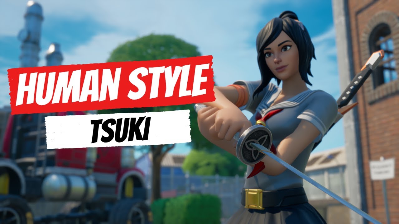 Tsuki Human Style + Best COMBO ( Fortnite ) - YouTube