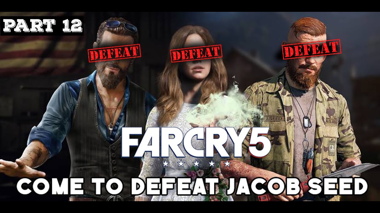 Menghabisi jacob seed - FAR CRY 5 part 12 - YouTube