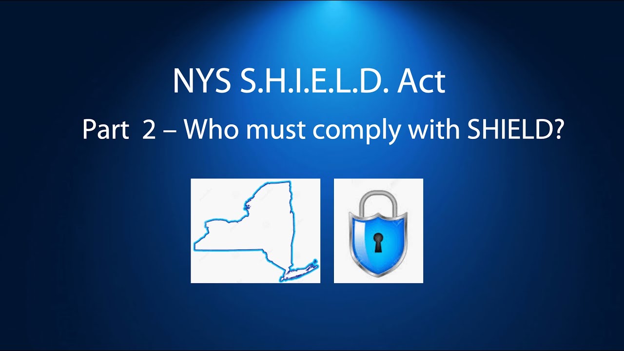 Who must comply with NYS SHIELD? - YouTube