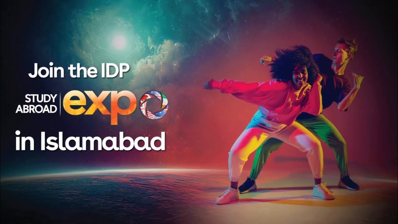 IDP Study Abroad Expo - Islamabad 2024 - YouTube