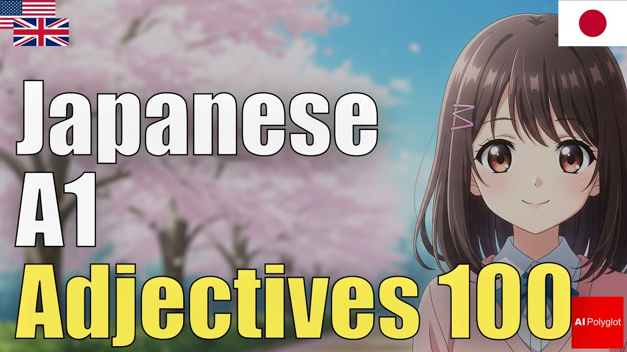Japanese A1 adjectives 100 | Natural Listening | Must-Know - YouTube