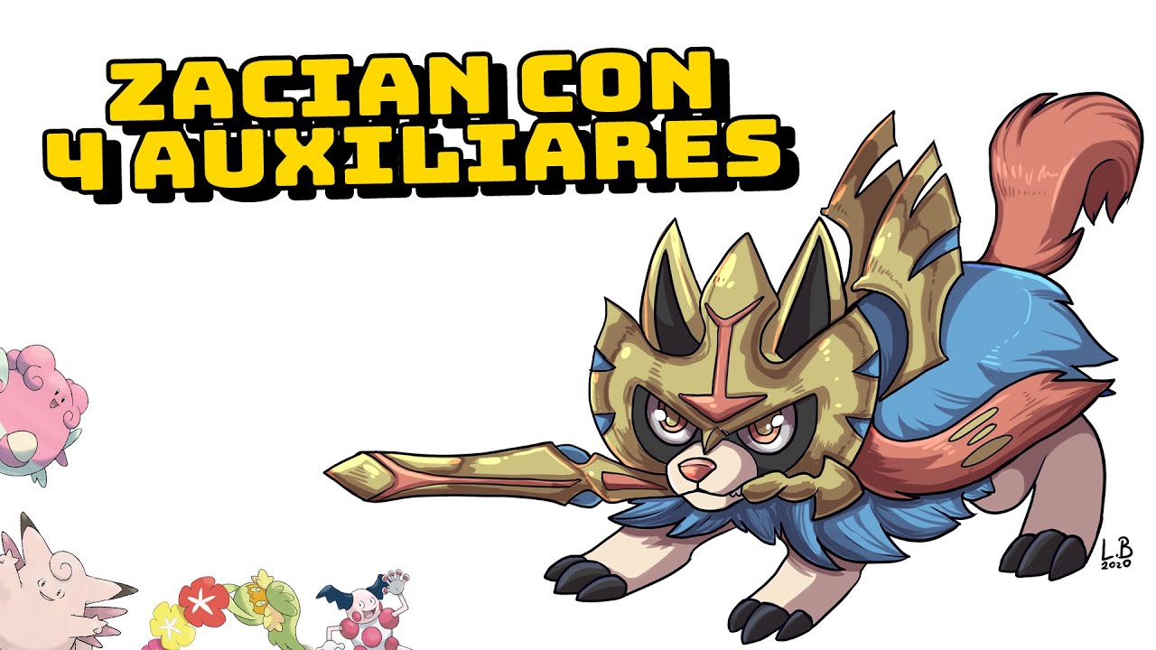 Zacian con 4 auxiliares - YouTube