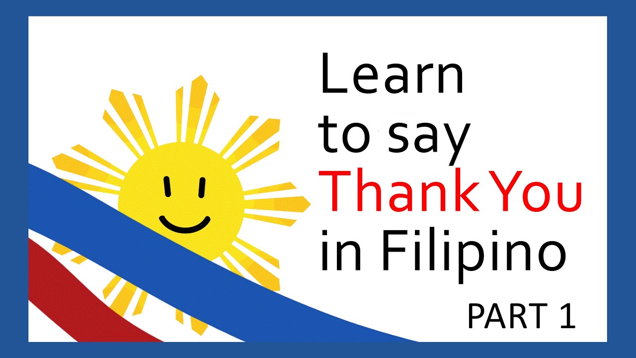 Ep3 Learn to say Thanks in Filipino part1 @araw2fil ArawArawFilipino ...